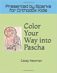 Pascha preparations – Sparks 4 Orthodox Kids